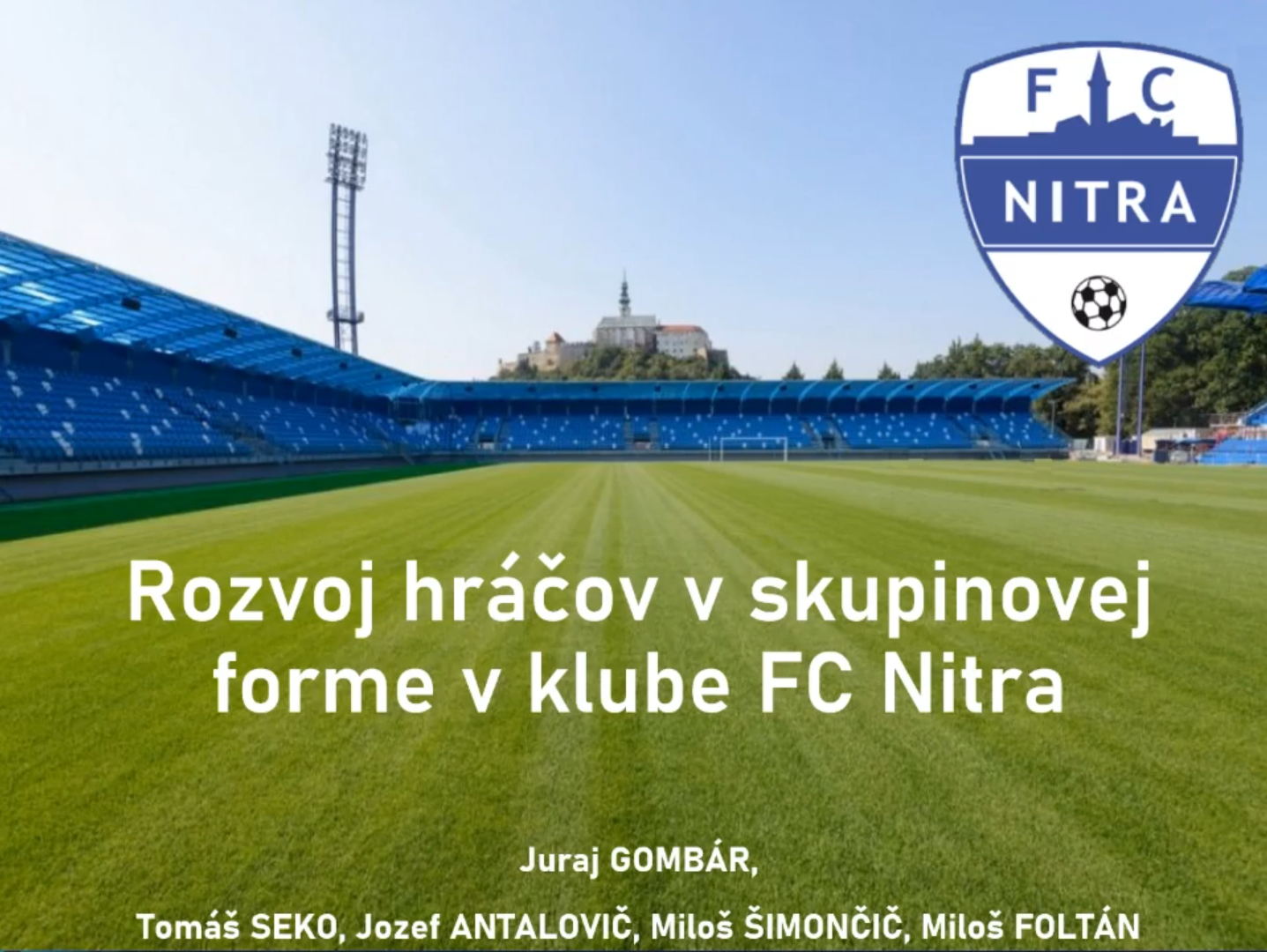 Rozvoj hráčov v skupinovej forme v klube FC Nitra – vzdelávanie.digital